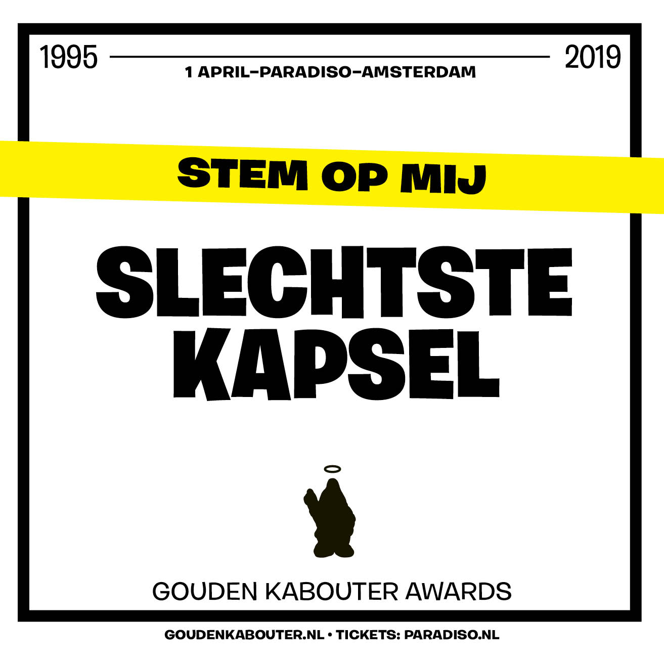 Promo posters, “Stem Op Mij!”, “Stem Op Ons!” (Gratis!) – Gouden ...